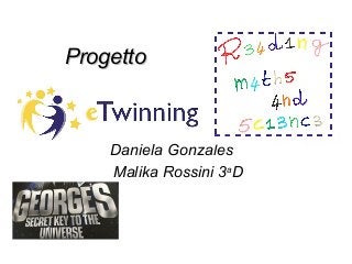 Daniela and Malika: eTwinning project "Reading Maths and Science"