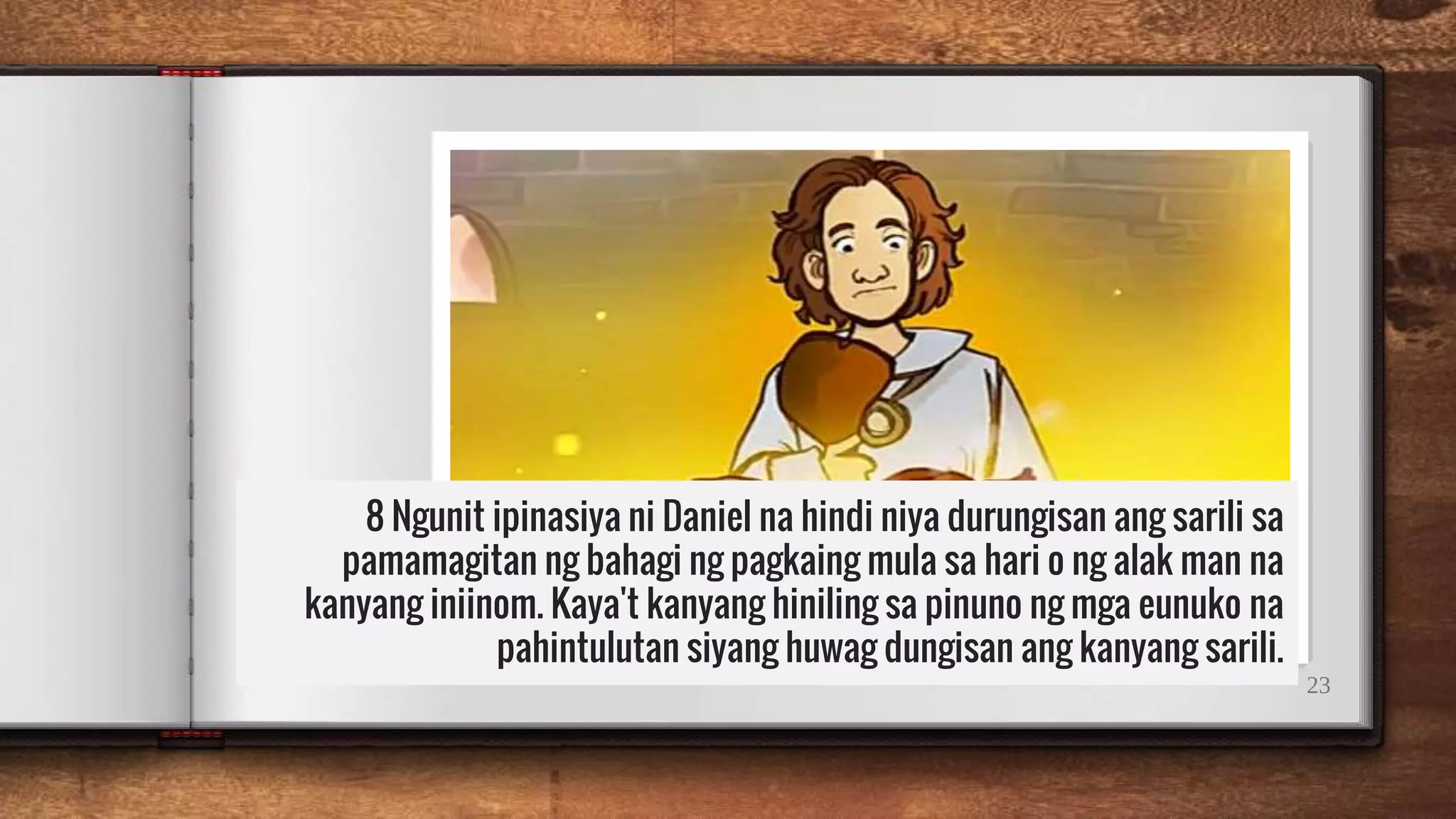 Daniel and his friends (Daniel 1) in Filipino | PPTX