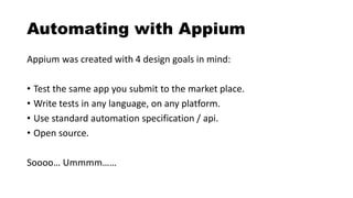 Appium Overview - by Daniel Puterman | PPT