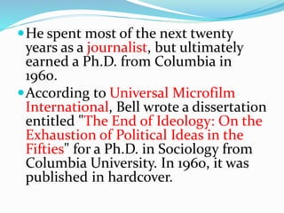 Daniel bell enes ay yazıcı(psy) | PPT