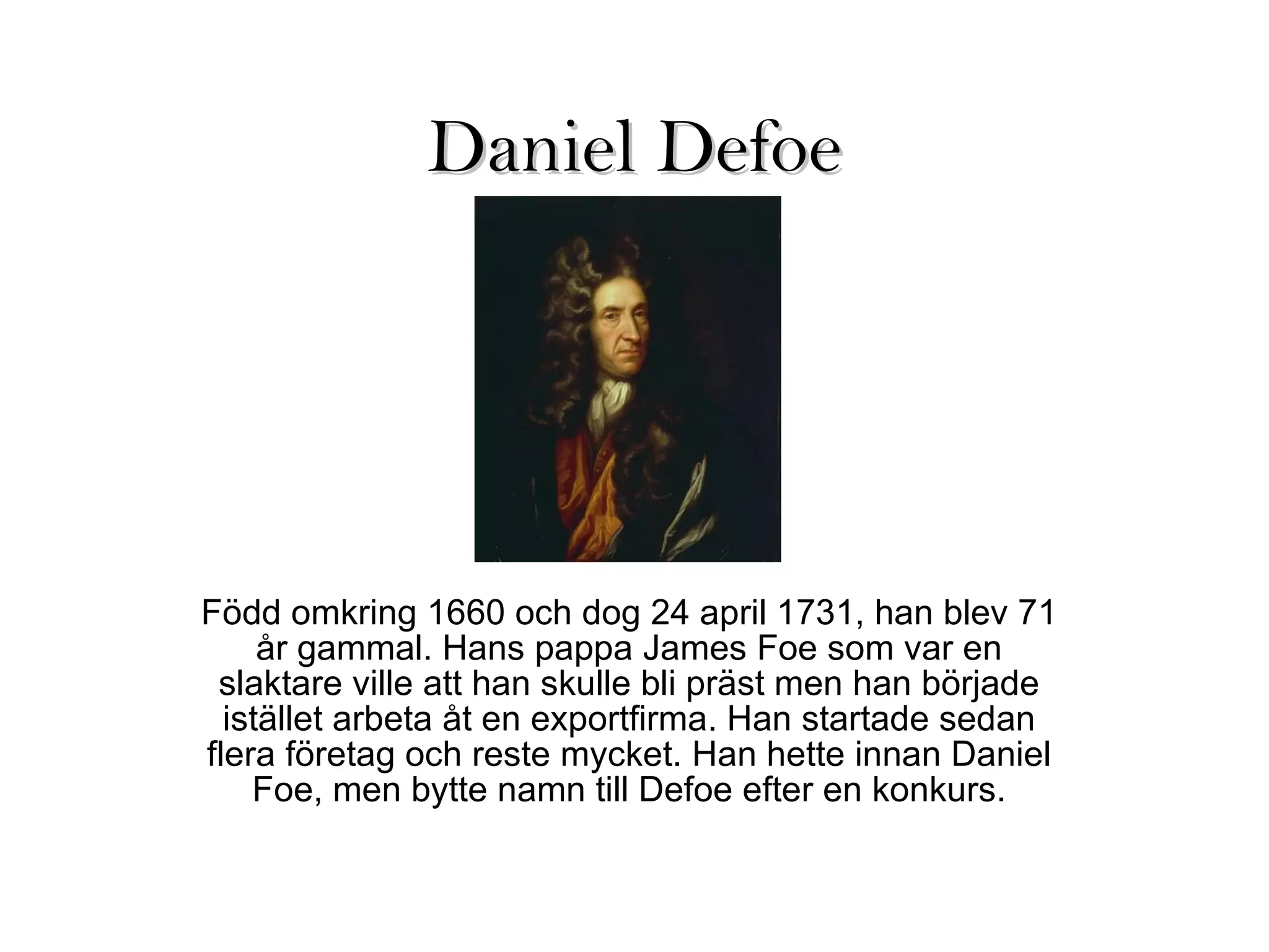Daniel defoe | PPT | Books and Literature