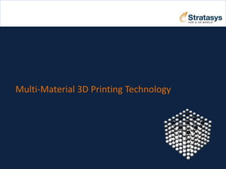 Multi-material 3D Printing | PPTX | 3-D Graphics | Computer Software and Applications