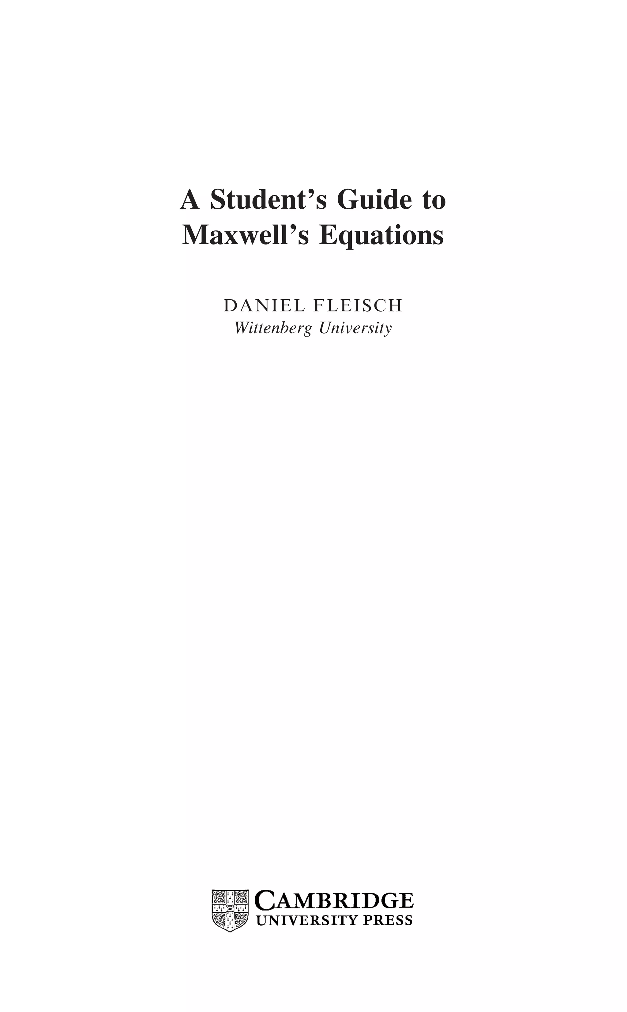 Daniel fleisch a student's guide to maxwell's equations-cambridge ...