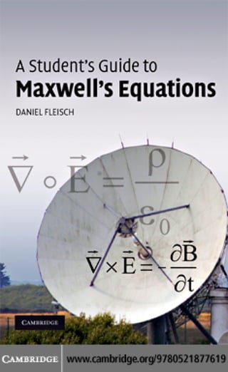 Daniel fleisch a student's guide to maxwell's equations-cambridge ...