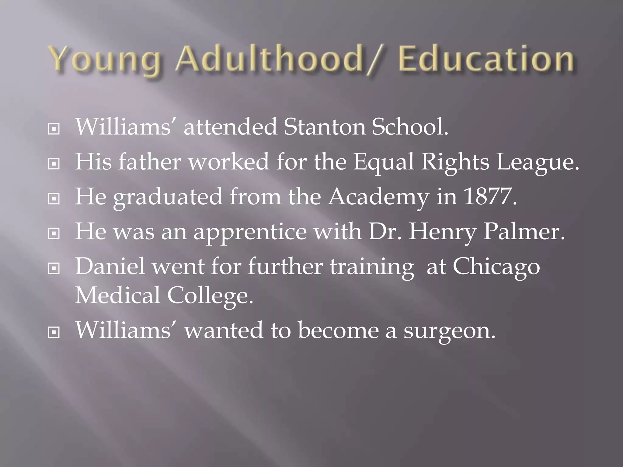 Daniel hale williams | PPTX