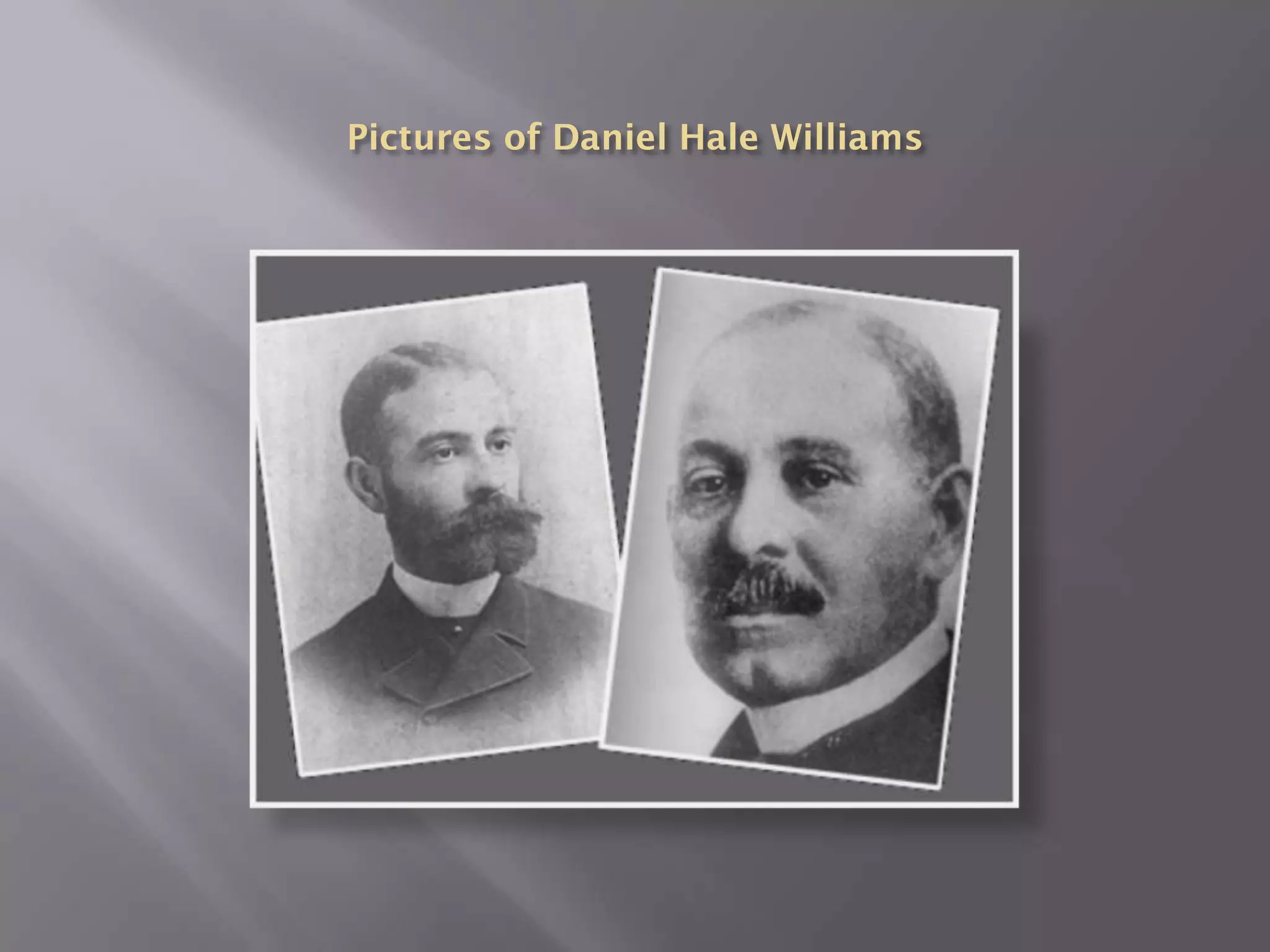 Daniel hale williams | PPTX