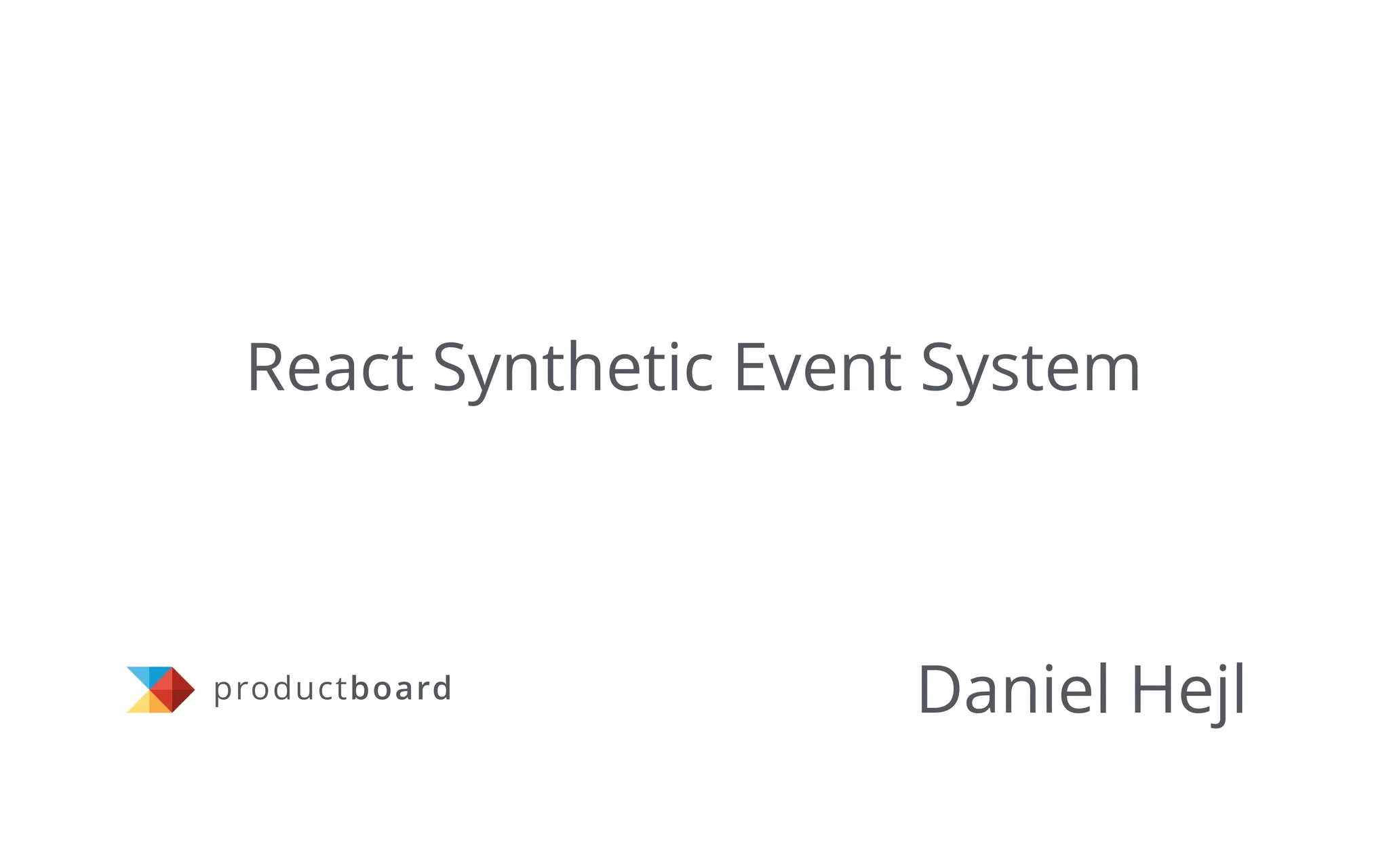 React Synthetic Event System | PPT