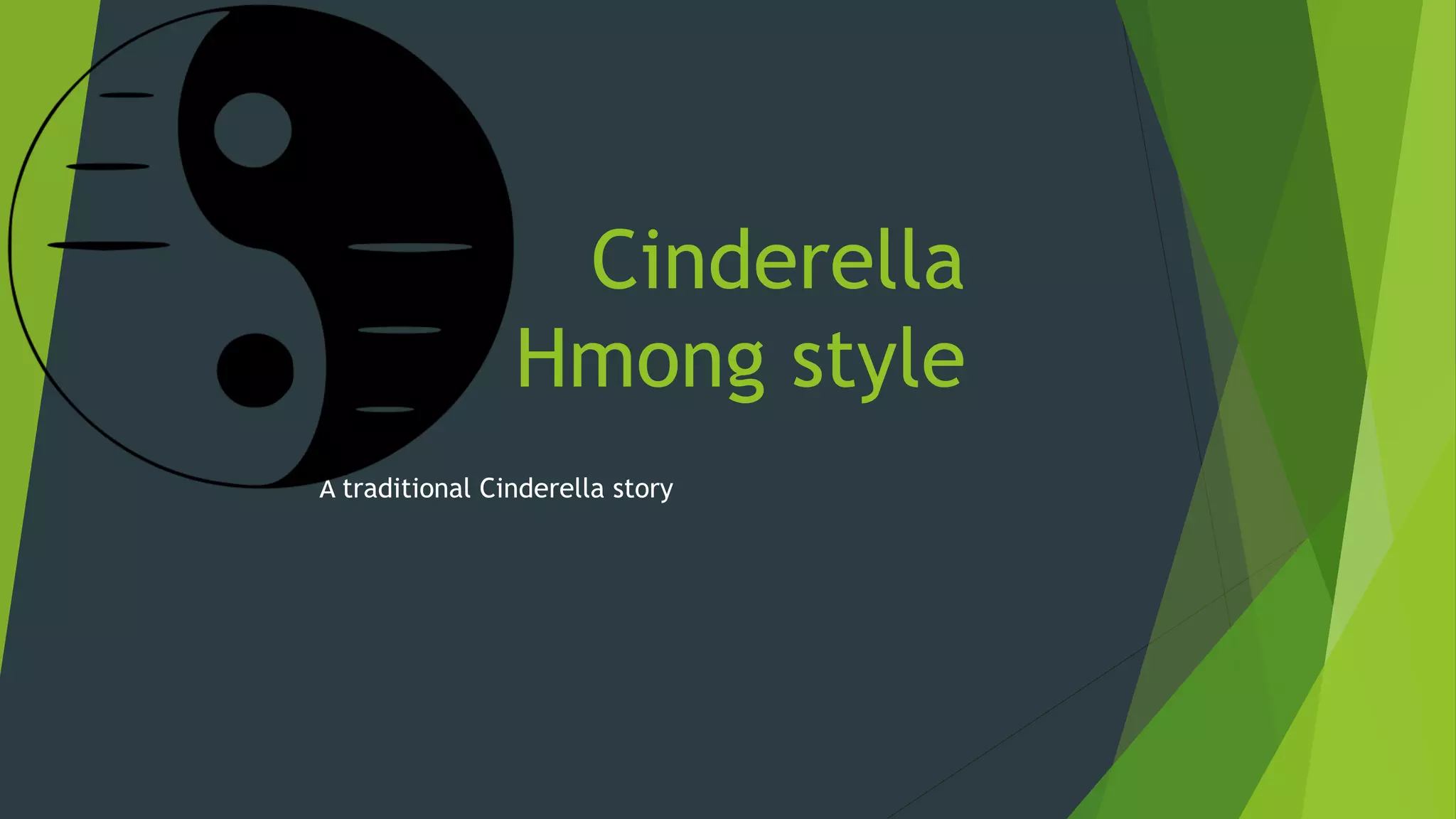Hmong Cinderella | PPTX