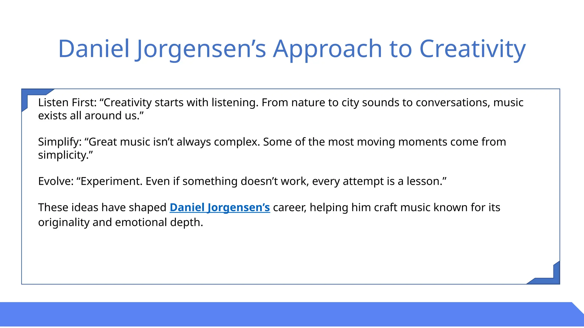 Daniel Jorgensen’s Approach to Creativity | PPTX