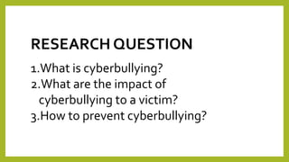 CYBERBULLYING-research in daily life.pptx