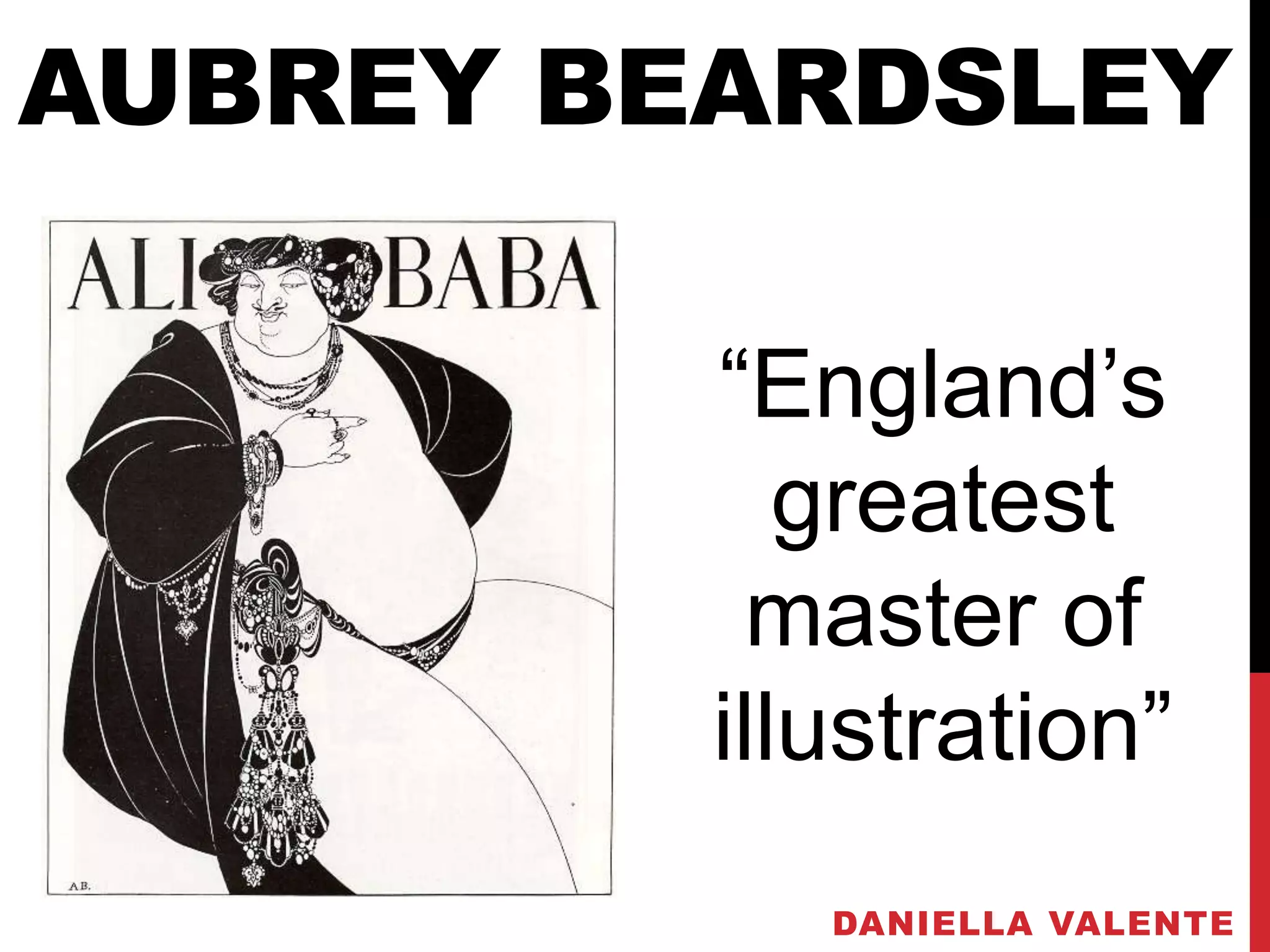 Daniella valente (aubrey beardsley) | PPTX