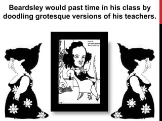 Daniella valente (aubrey beardsley) | PPTX