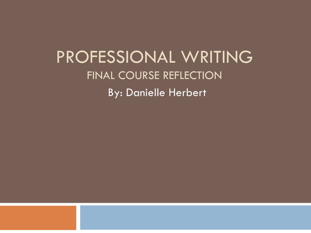 Danielle Herbert final course reflection | PPTX