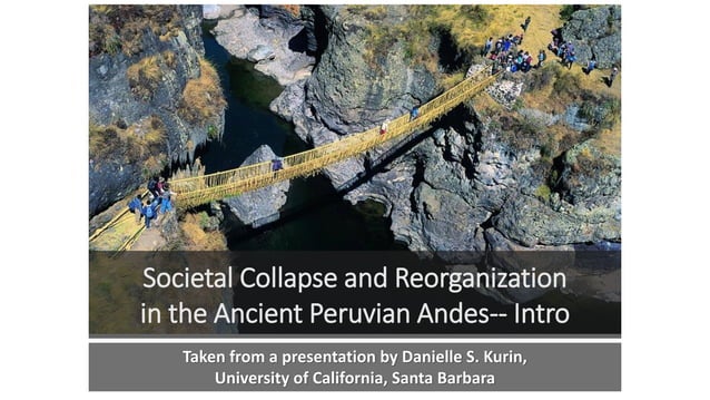 Societal Collapse and Reorganization in the Ancient Peruvian Andes ...