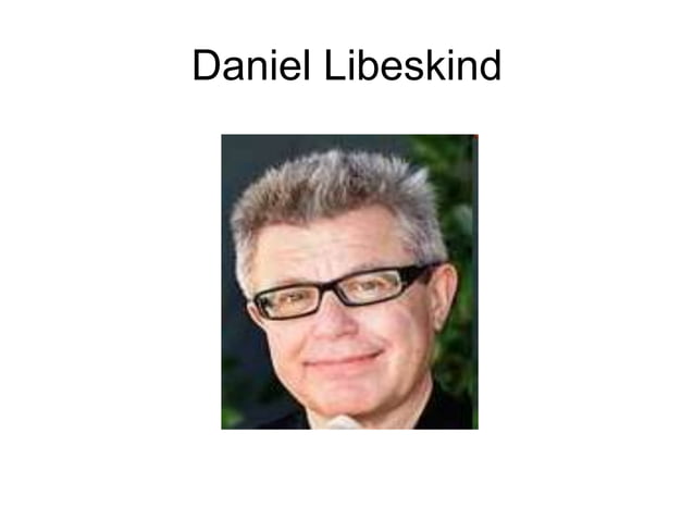 Daniel Libeskind | PPTX