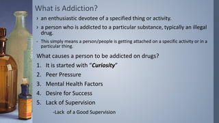 DISCUSSION ABOUT Drug Addictionnnnn.pptx