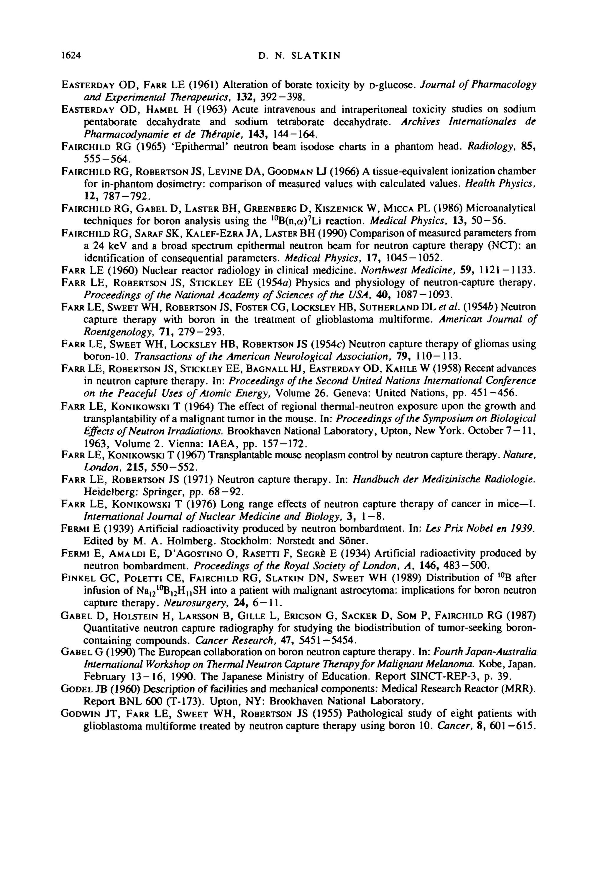 Daniel n. slatkin a history of boron neutron capture therapy of brain ...