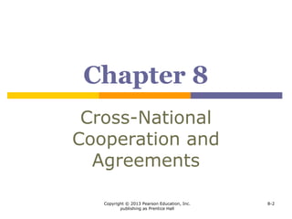 08 Cross-National Cooperation and Agreements | PPT