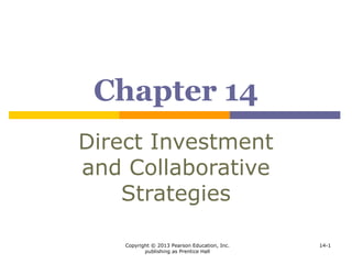 14 Direct Investment and Collaborative Strategies | PPT