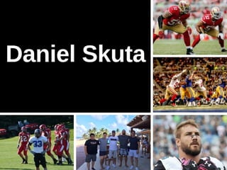 Daniel Skuta - Outdoor Hobbies | PPT
