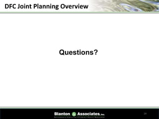 DFC Joint Planning Overview - Velma Danielson | PPT