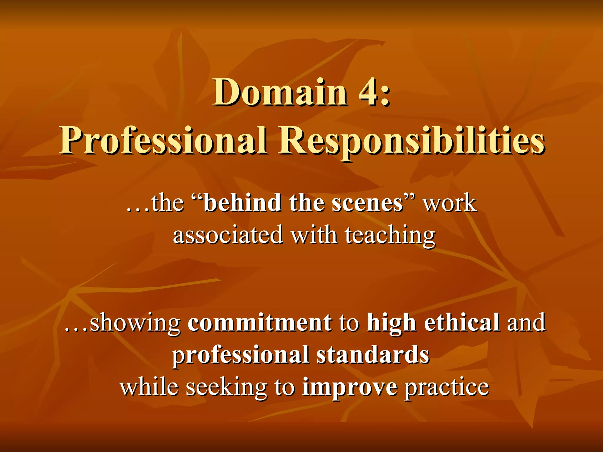 Danielson Domain 4 | PPT