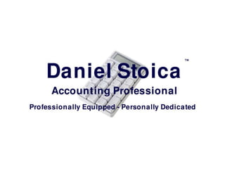 Daniel Stoica Accounting Professional | PPTX