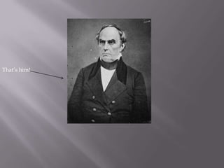 Daniel webster | PPTX