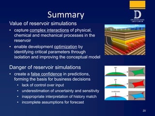 The Value and the Danger of Complex Reservoir Simulations | PPTX