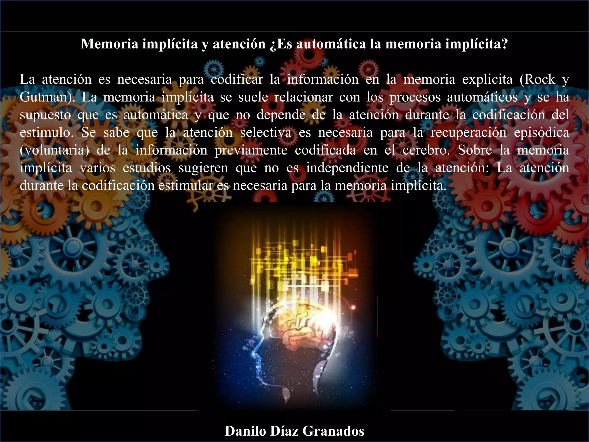 Danilo Díaz Granados - Memoria Implícita, Definición, Tipos y ...