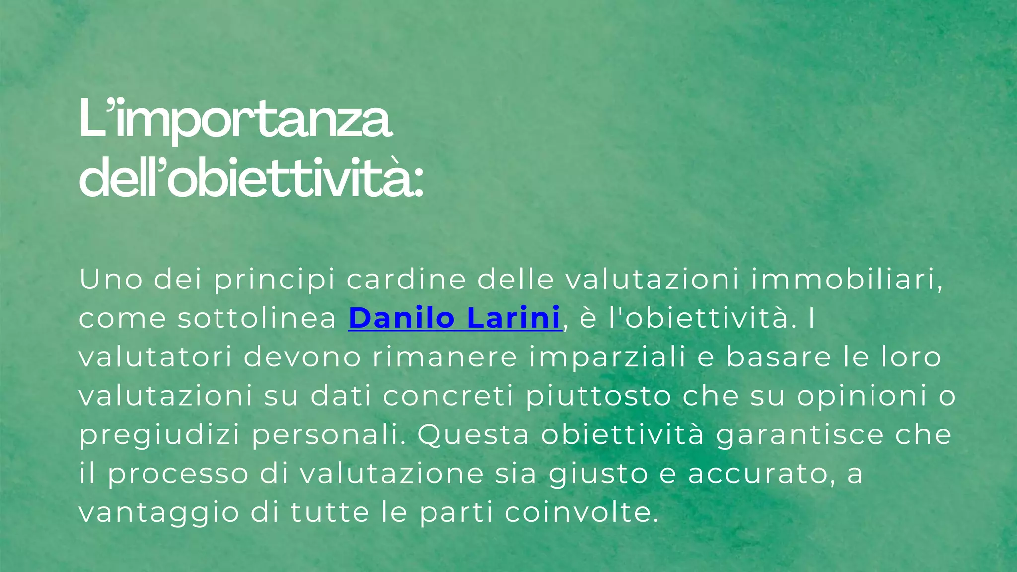 Danilo Larini condivide la comprensione delle valutazioni immobiliari.pptx Danilo Larini condivide la comprensione delle valutazioni immobiliari.pptx