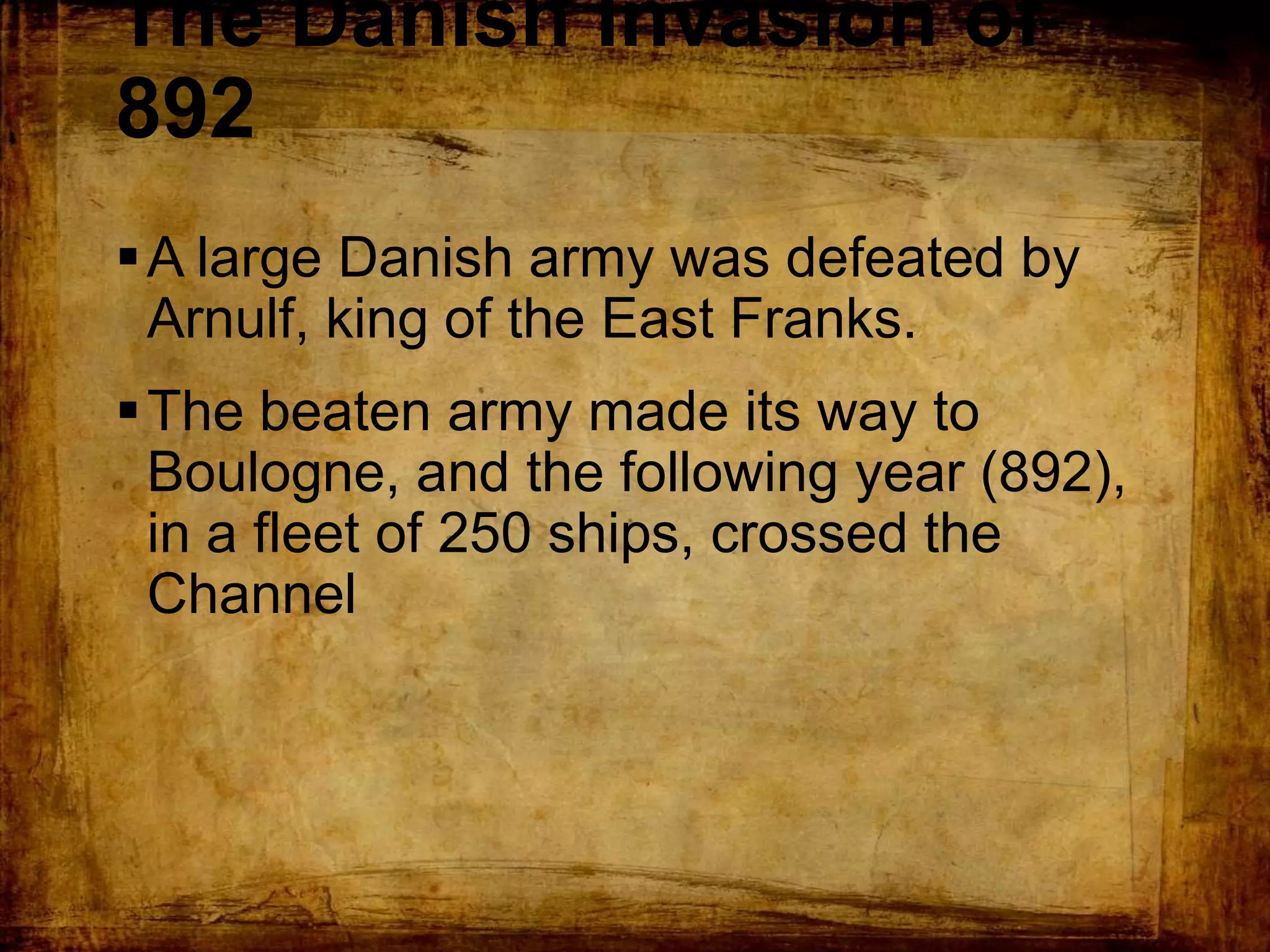 Danish invasion and the age of alfred | PPT