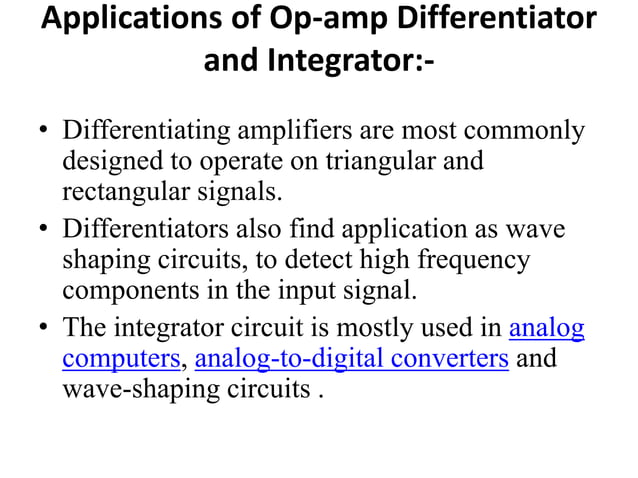 integrator and differentiator op-amp | PPTX