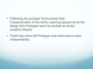 Danny yount | PPTX | Movies | Entertainment