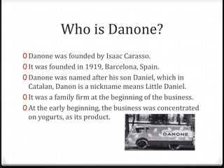 Business History: A History of Danone | PPT