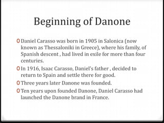 Business History: A History of Danone | PPT
