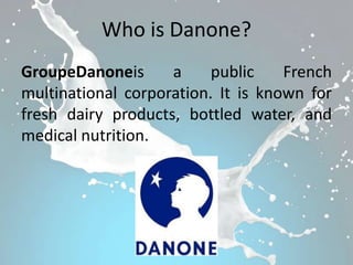 Danone International Case Study | PPTX
