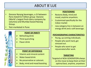 Danone narang - B'lue | PPTX | Marketing and Advertising | Business