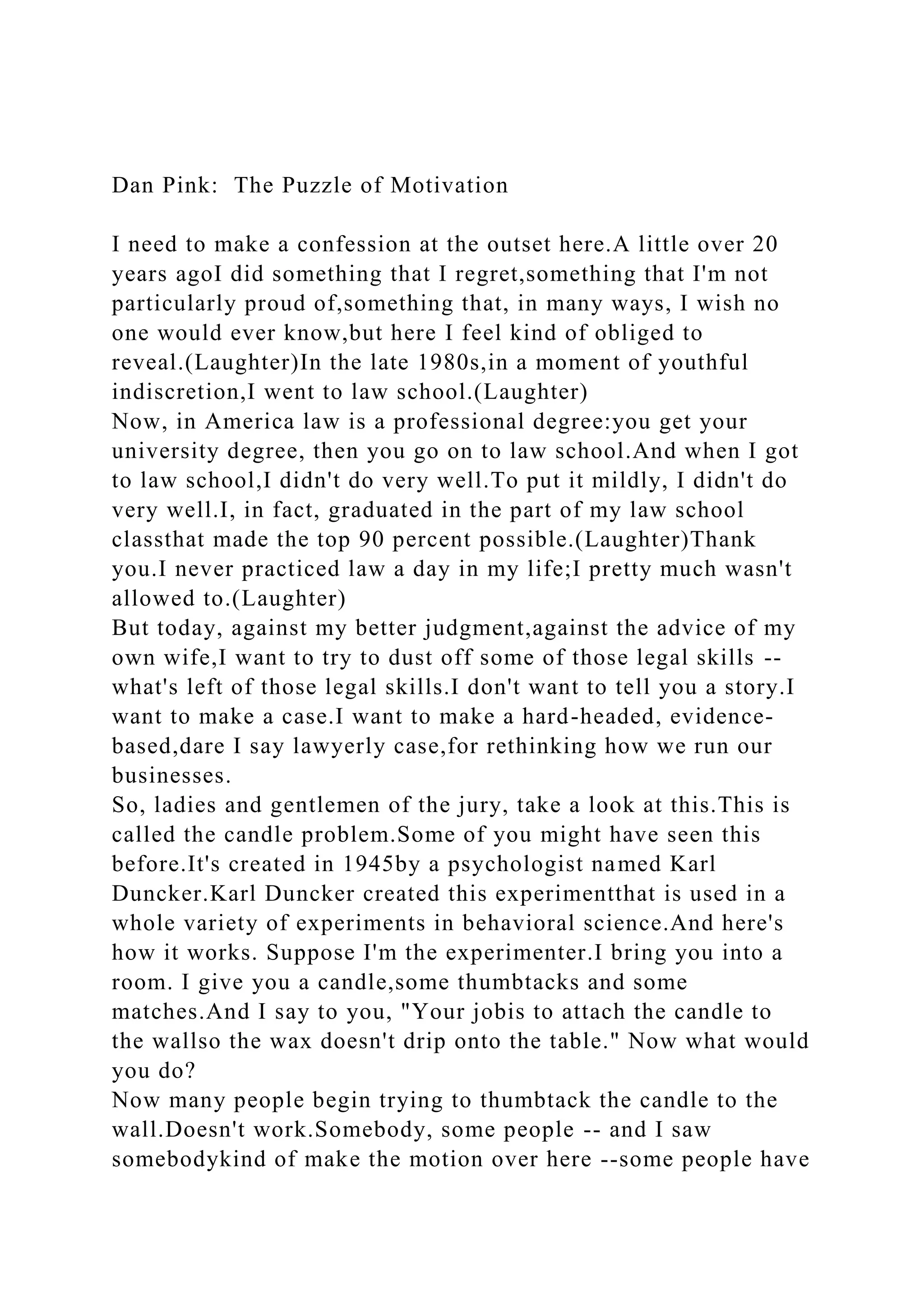 Dan Pink The Puzzle of MotivationI need to make a confession.docx