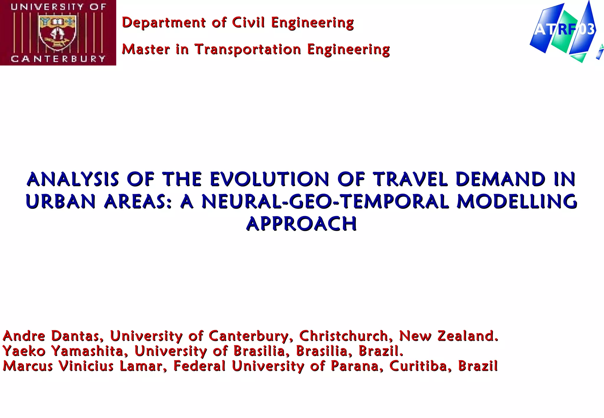 Neural-Geo-Temporal approach to travel demand modelling | PPT
