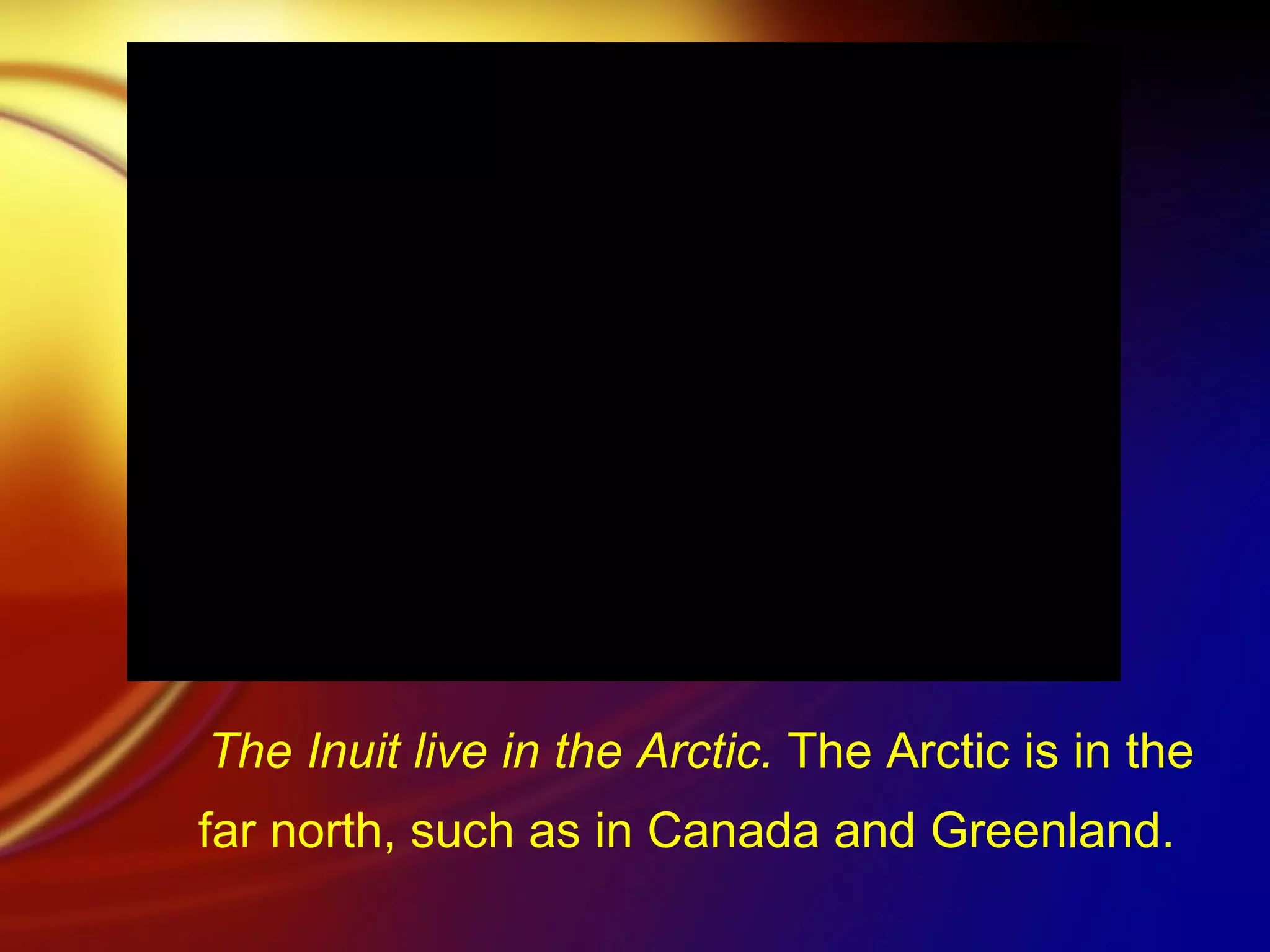 The Inuit | PPT