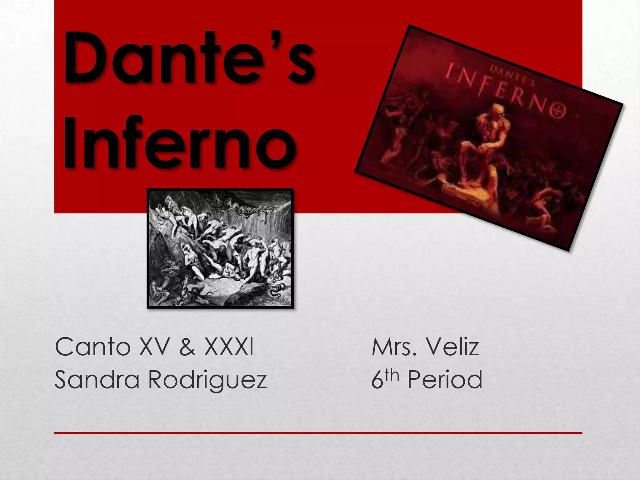 Dante's Inferno Canto XV & XXXl | PPTX
