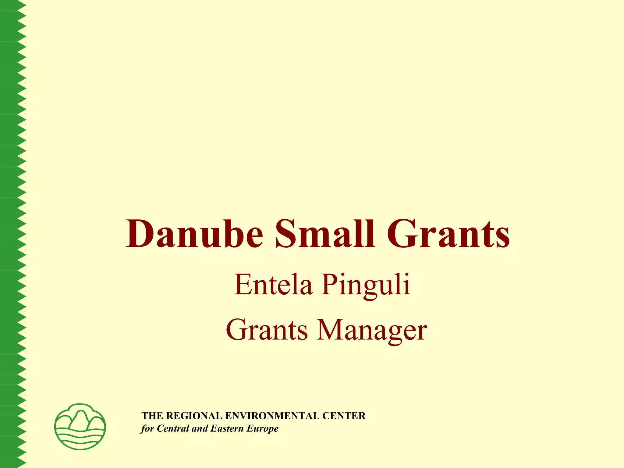 Danube Small Grants: Presentation | PPT