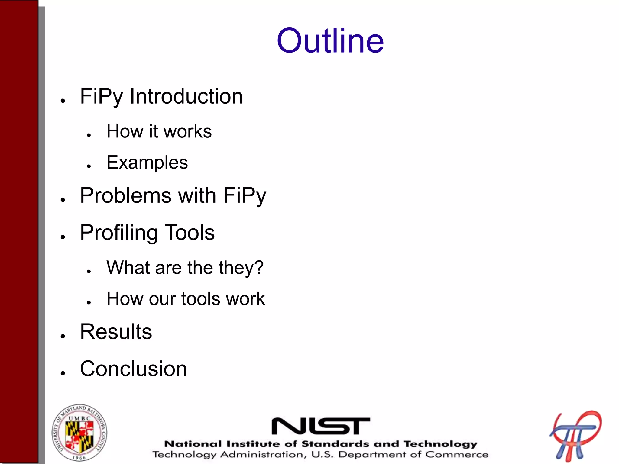 Creating Profiling Tools to Analyze and Optimize FiPy Presentation | PPTX