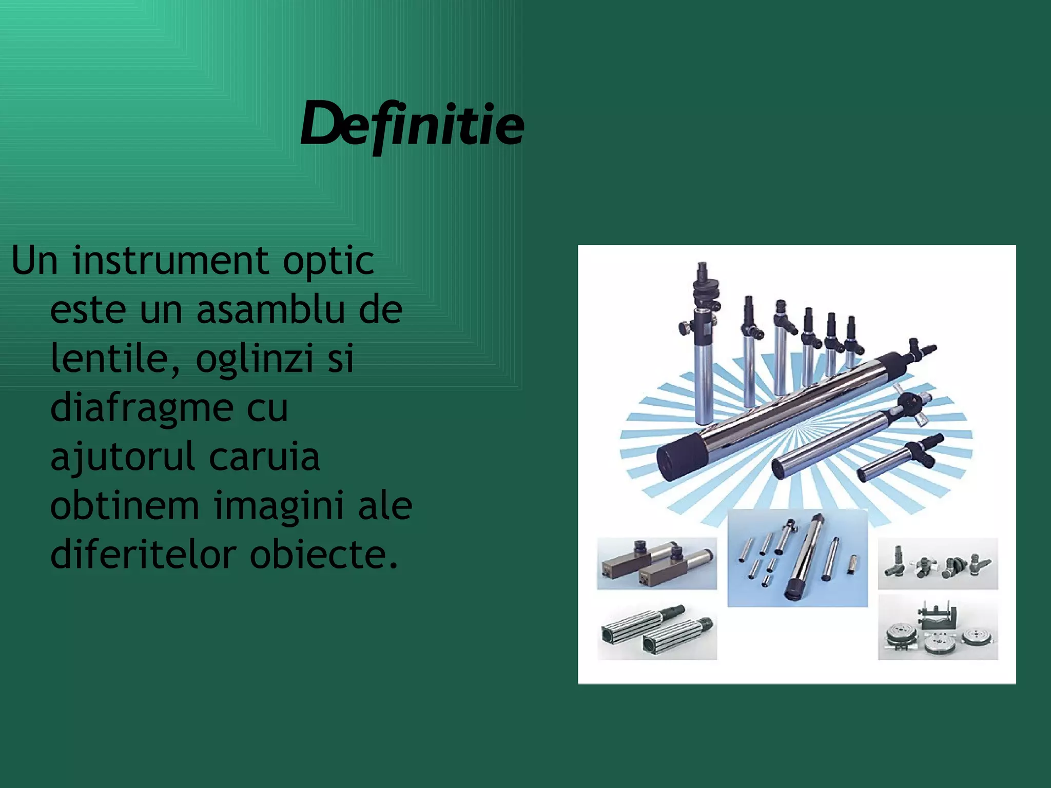 Instrumente optice | PPT