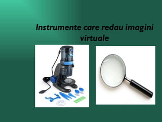 Instrumente optice | PPT