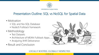 Testing spatial data deliverance in SQL and NoSQL Database | PPT