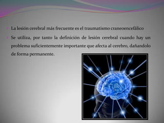 Daño cerebral, afasia, alexia, agrafia | PPTX