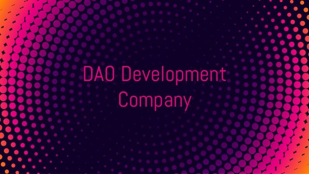 DAO Development Company.pptx