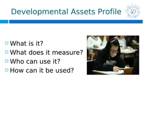 Search Institute's Developmental Assets Profile: What It Is and How to ...